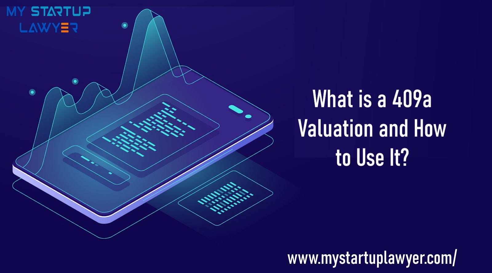 What is a 409a Valuation and How to Use It
